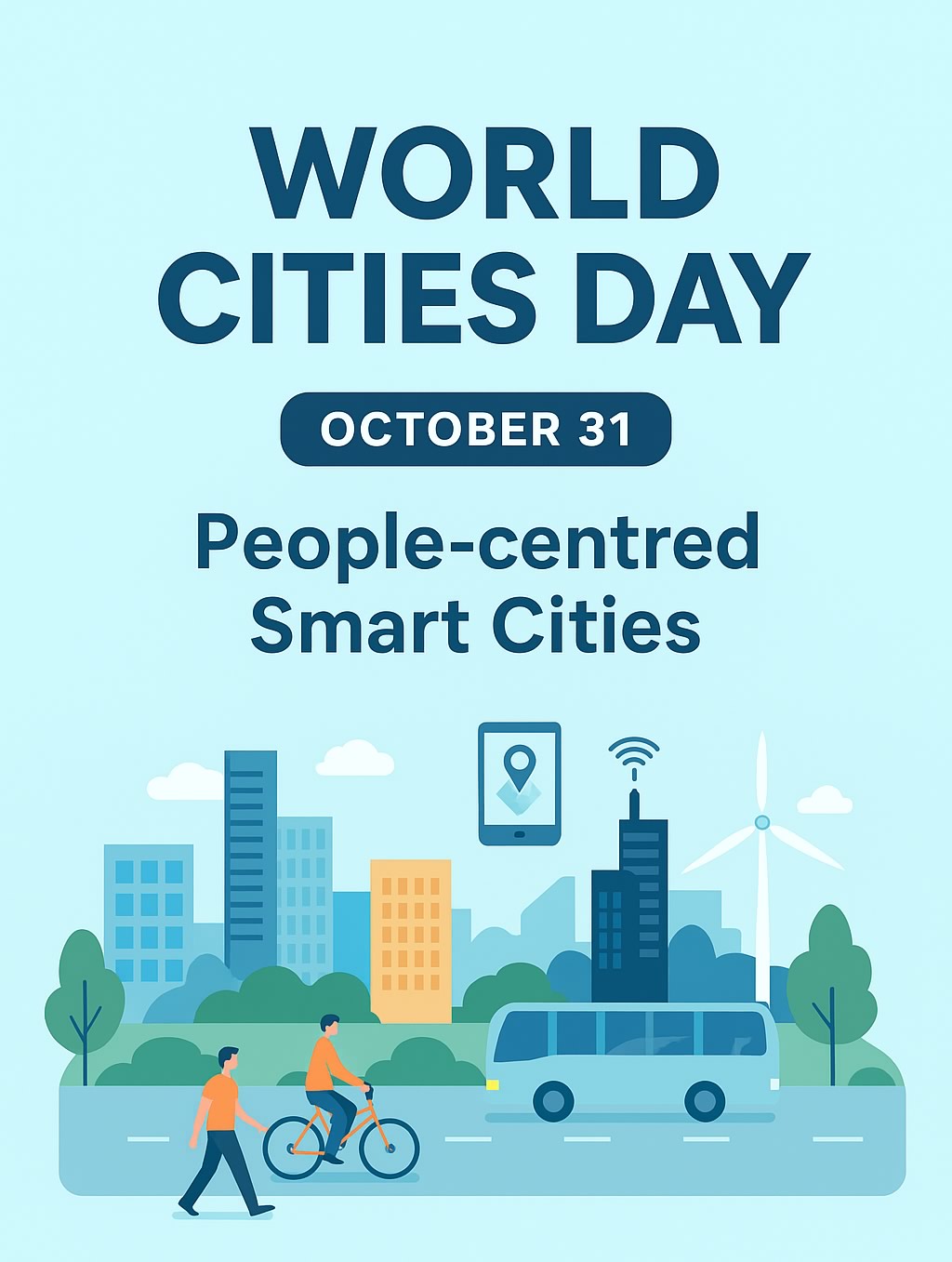 World Cities Day 2025: People-Centred Smart Urban Solutions